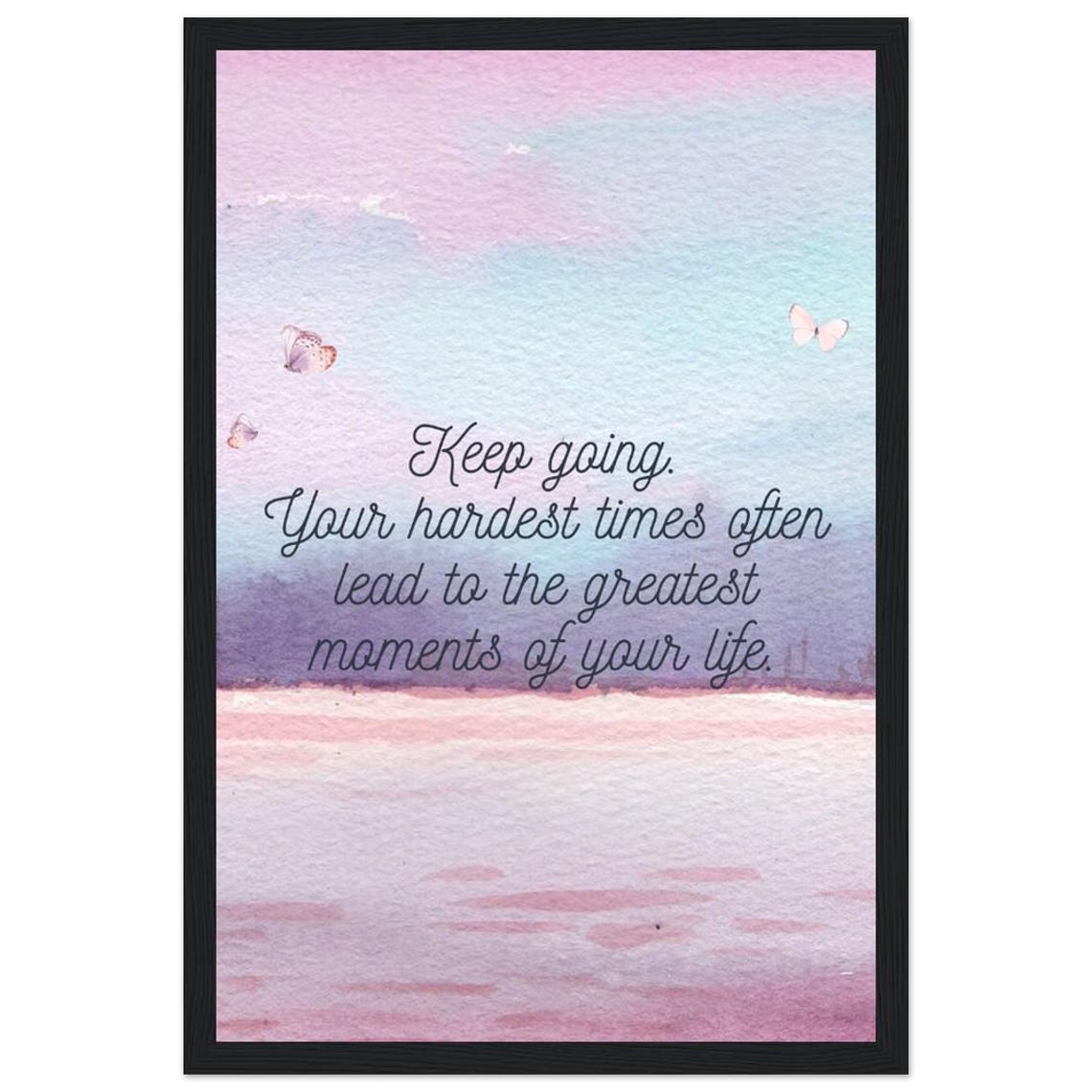 Keep Going Motivational Quote Art, Watercolor Framed Poster ...