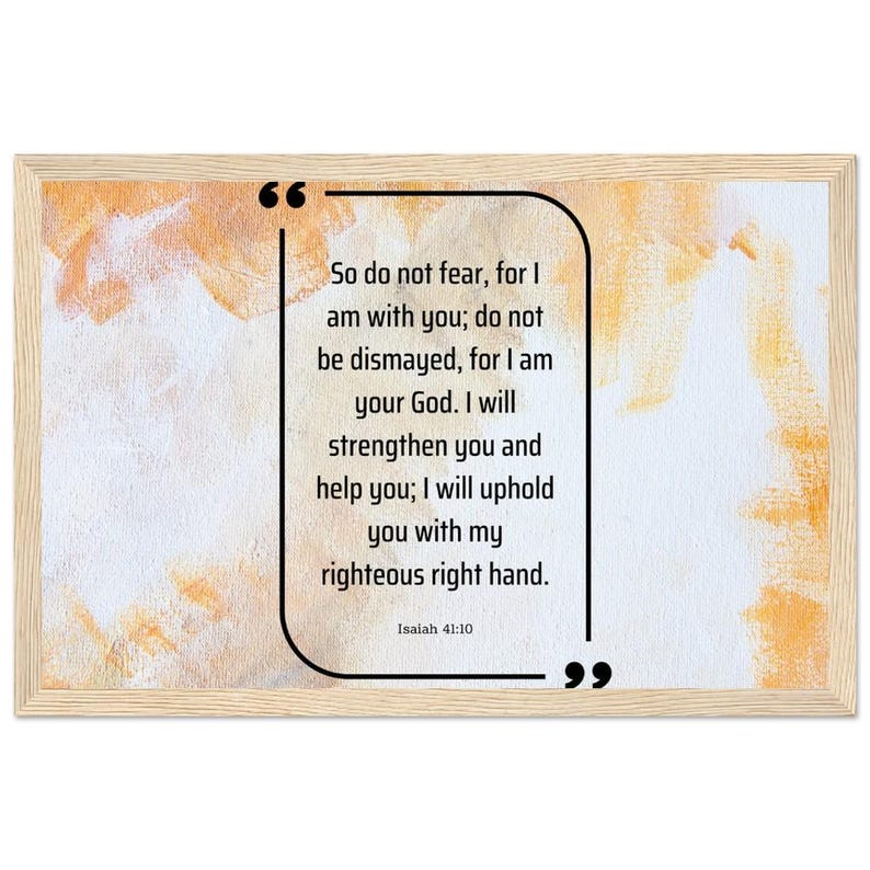 Isaiah 41 10 Bible Verse Wooden Framed Poster - Do Not Fear - Religious ...