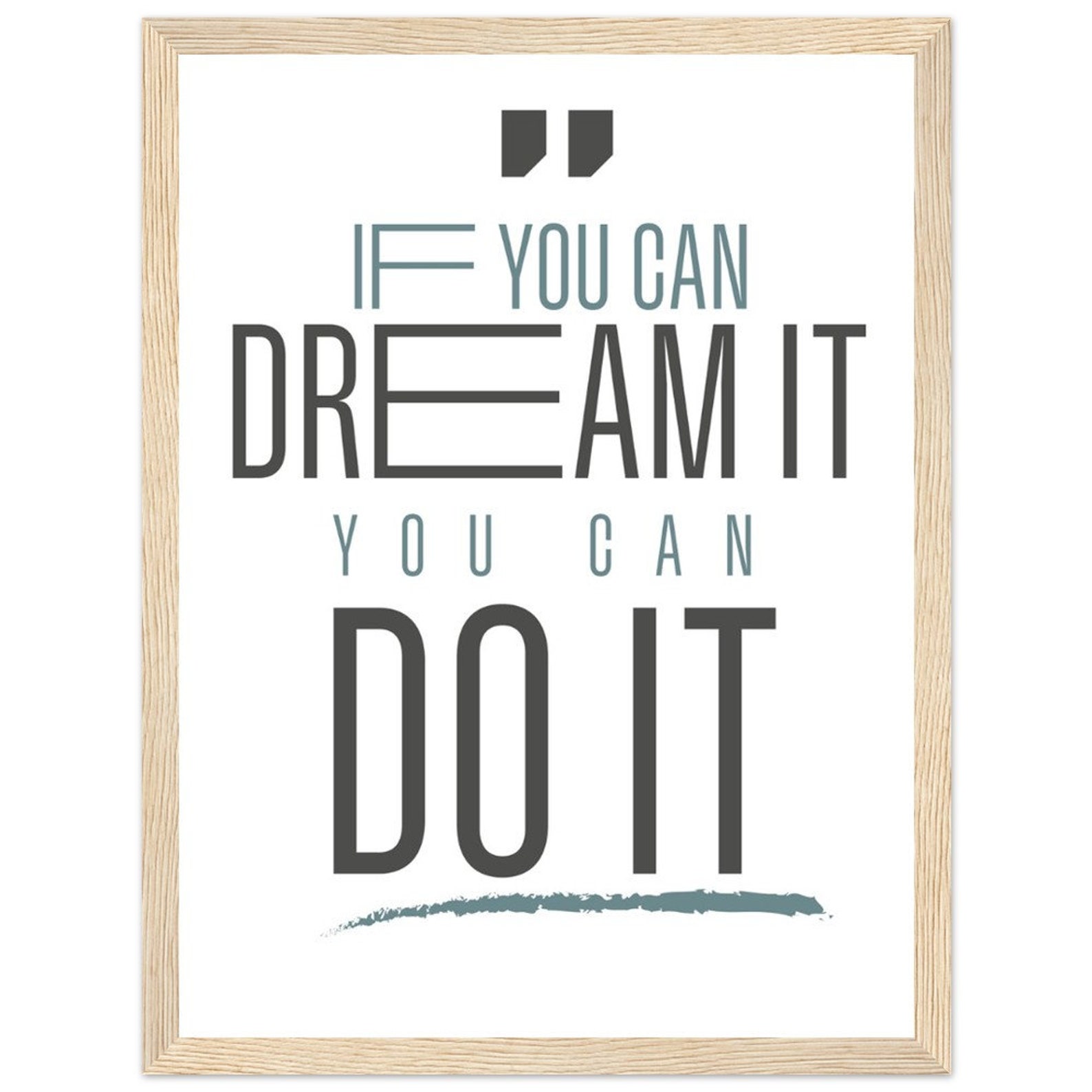 Motivational and Encouraging Quote Print, "if You Can Dream It, You Can ...