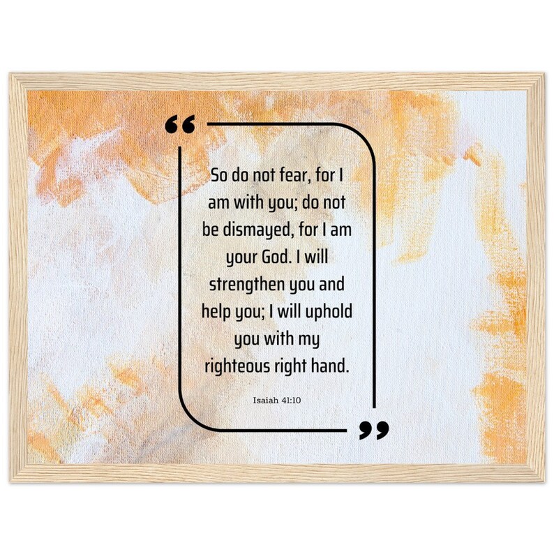 Isaiah 41 10 Bible Verse Wooden Framed Poster Do Not Fear Religious ...