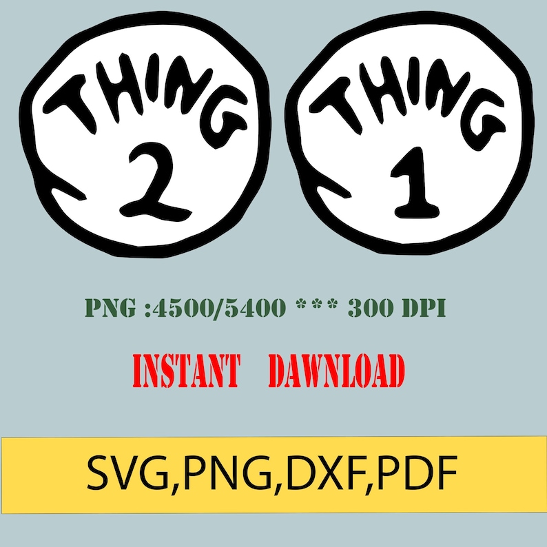 Thing 1 Thing 2 SVG: High Resolution Clipart (digital Download) - Etsy