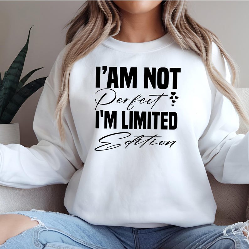 I'm Not Perfect I'm Limited Edition SVG, Boho Inspirational Sleeve Shirt Svg, Self Love Svg, You ...