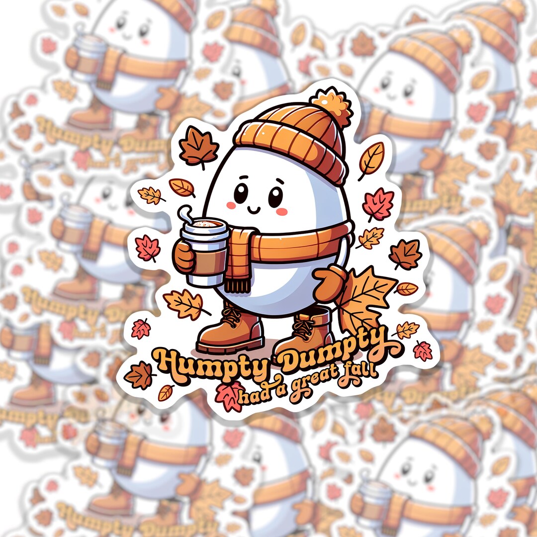 Humpty Dumpty Autumn Stickerfunny Fall Stickerwaterproof Laminated ...