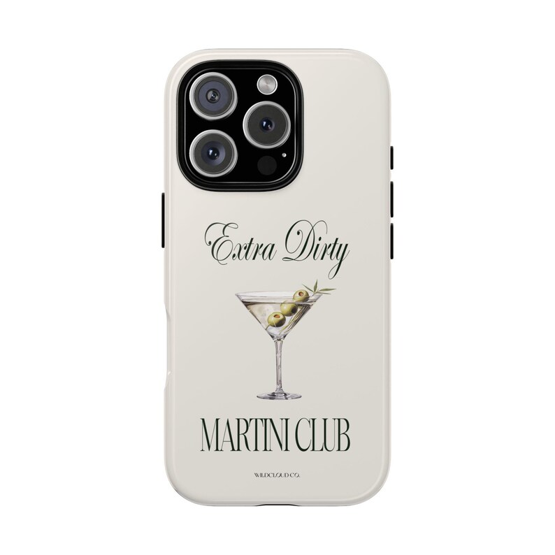 Extra Dirty Martini Club Phone Case iPhone 16, 16 Pro, 16 Pro Max, 15 ...