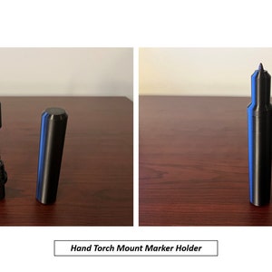 Sharpie Marker Holder, Spring Loaded, Hand and Machine Torch Versions ...