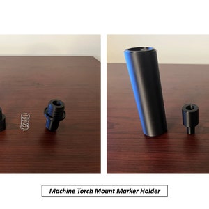 Sharpie Marker Holder, Spring Loaded, Hand and Machine Torch Versions ...