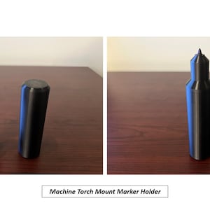 Sharpie Marker Holder, Spring Loaded, Hand and Machine Torch Versions ...