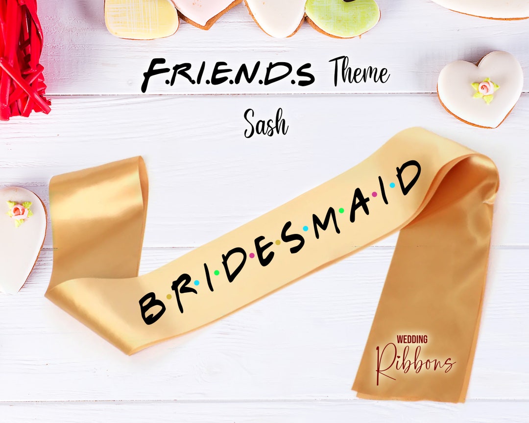Custom Friends Themed Sash Bachelorette Party Sash Bachelorette Sash ...
