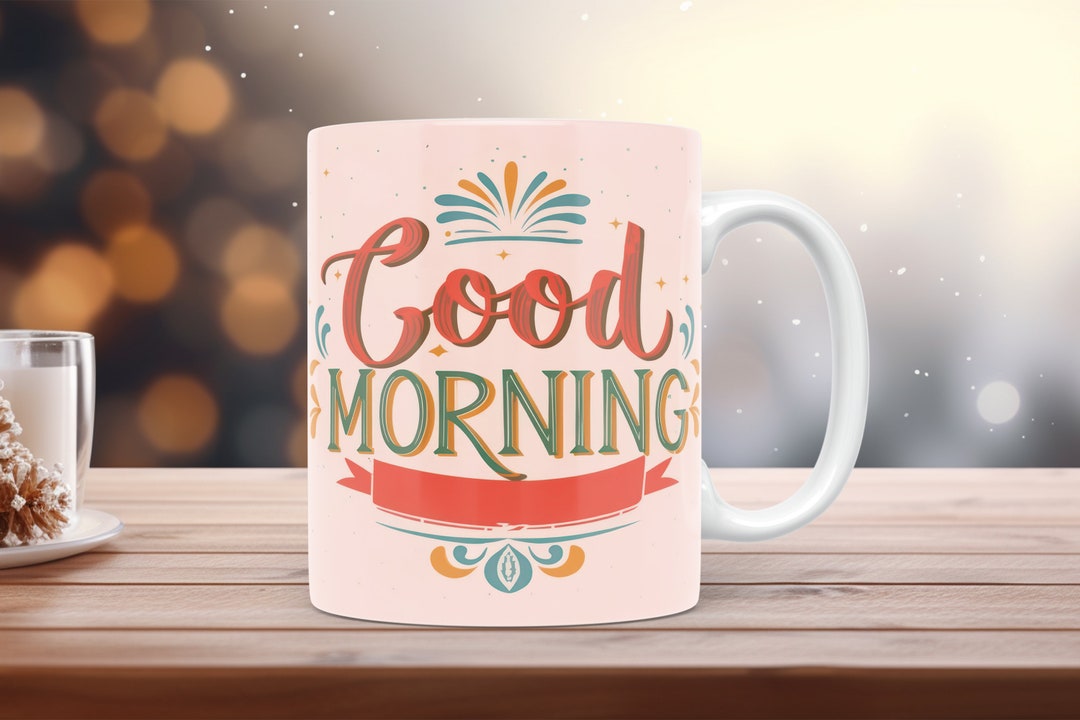 Vintage-inspired Retro Good Morning Text Coffee Mug Wrap Sublimation ...