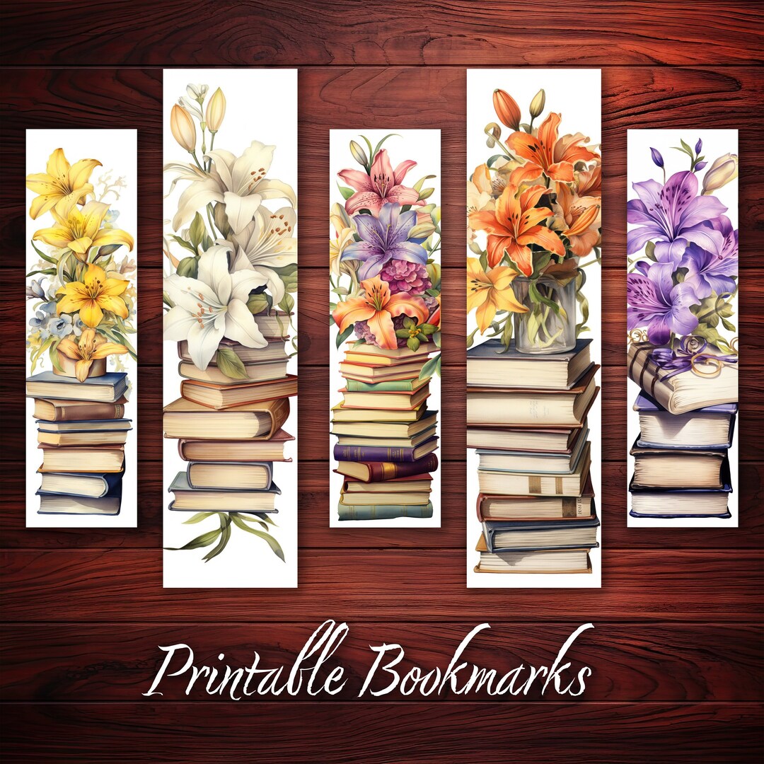 10 X Bookmark Printable for Book Lovers or Raeder Lily Flower Bookmark ...
