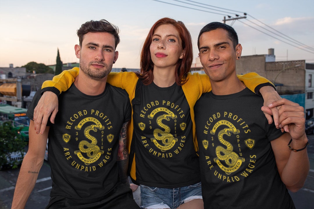 OPEIU Local 39 Victory Shirt - "record Profits Are Unpaid Wages ...