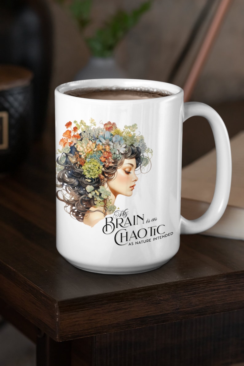 Neurodiverse Mug, My Brain is as Chaotic as Nature Intended, ADHD ...