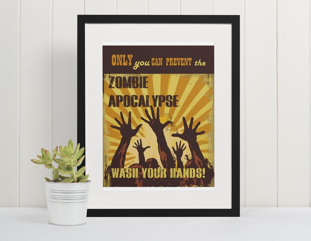 Wash Your Hands! Zombie Apocalypse Poster - Retro Sign for Bathroom ...