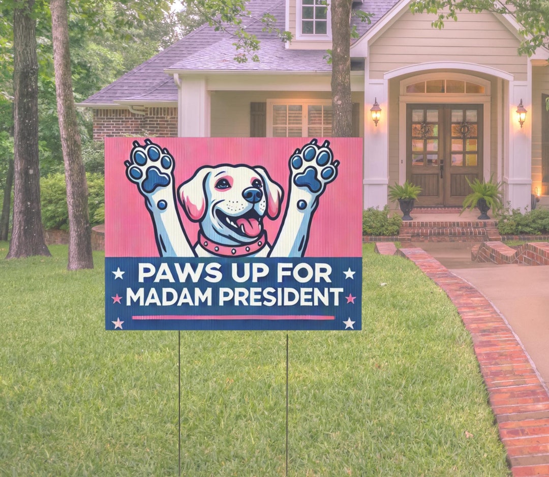 Madam President Harris Walz Yard Sign Dog People for Harris Dog for ...