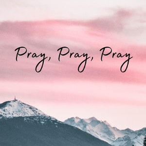 Printable Pray Pray Pray Sign 8x10 - Etsy