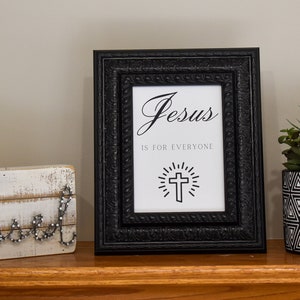 Printable Jesus is for Everyone Sign 5x7 - Etsy