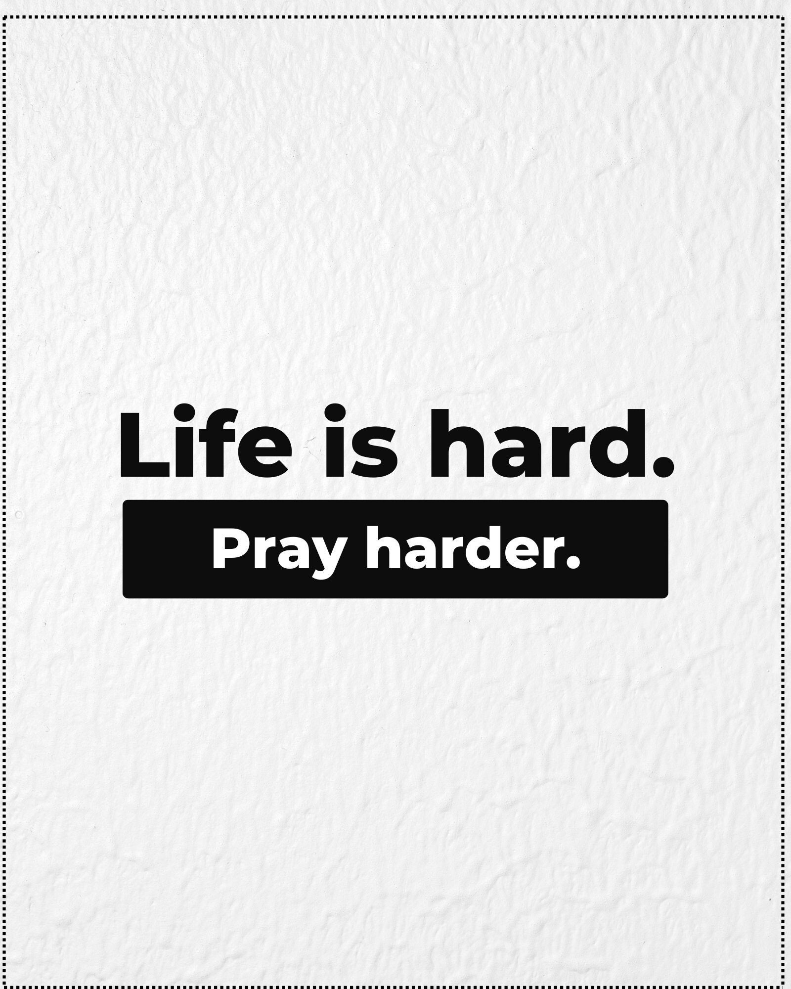 Printable Life is Hard, Pray Harder Sign 8x10 - Etsy
