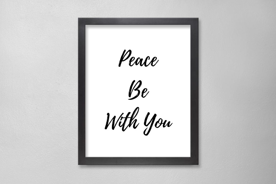 Instant Download | Printable Artwork | Peace Be With You - Script | 5x7 ...
