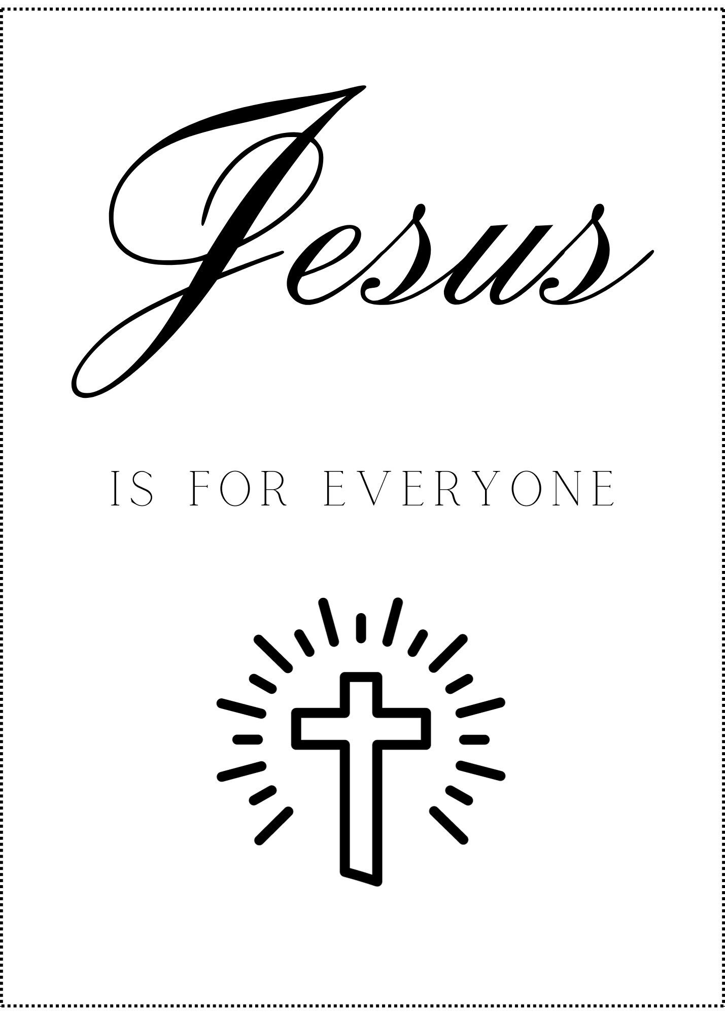 Printable Jesus is for Everyone Sign 5x7 - Etsy