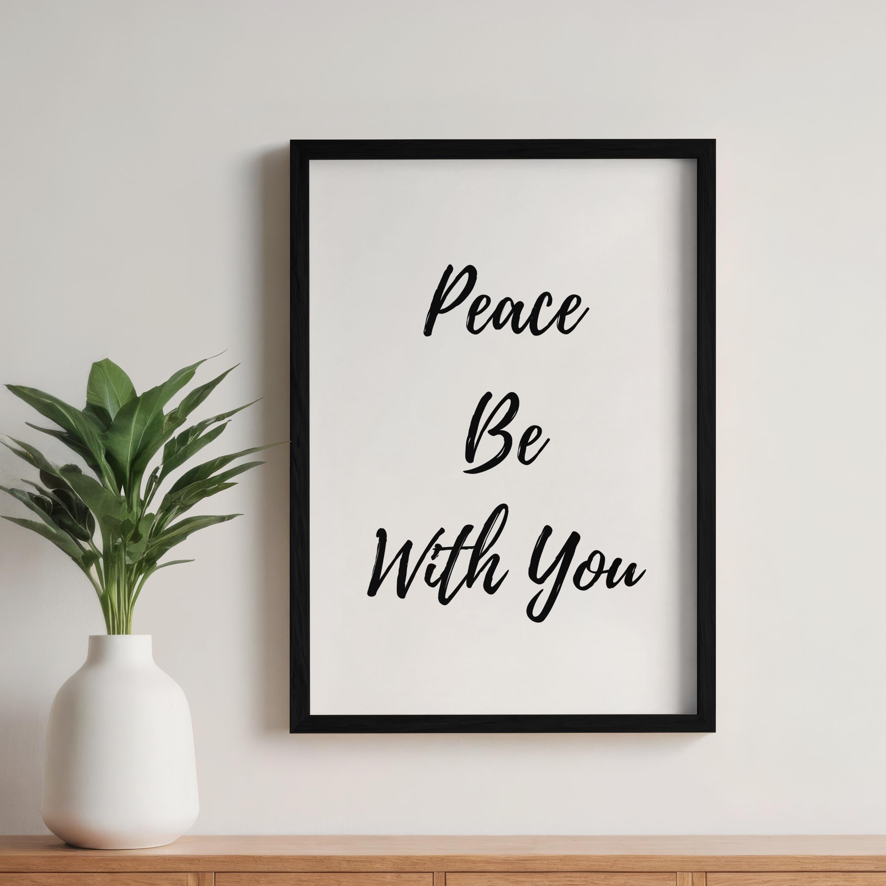 Instant Download | Printable Artwork | Peace Be With You - Script | 5x7 ...