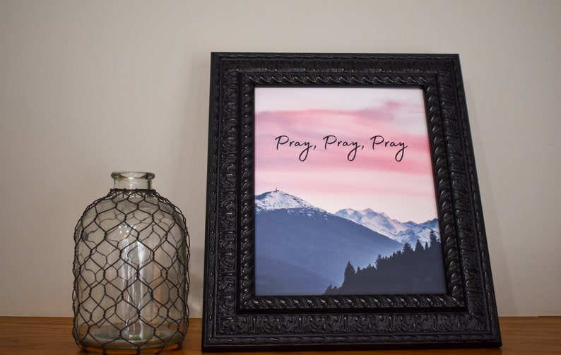 Printable Pray Pray Pray Sign 8x10 - Etsy