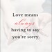 Instant Download Printable Artwork Love Means Always Having to Say You ...