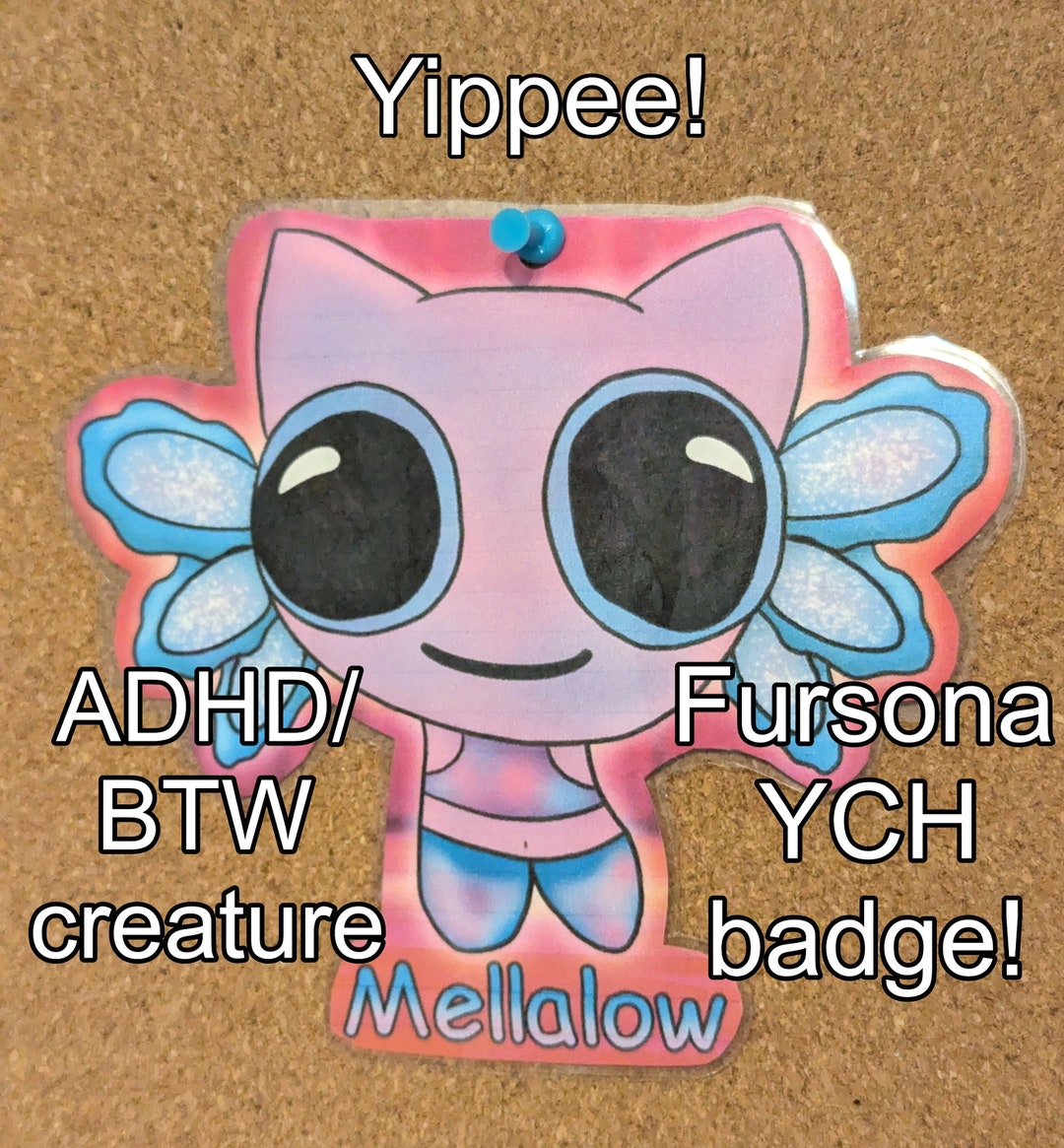 BTW ADHD Creature Furry Fursona YCH Badge Yippee - Etsy