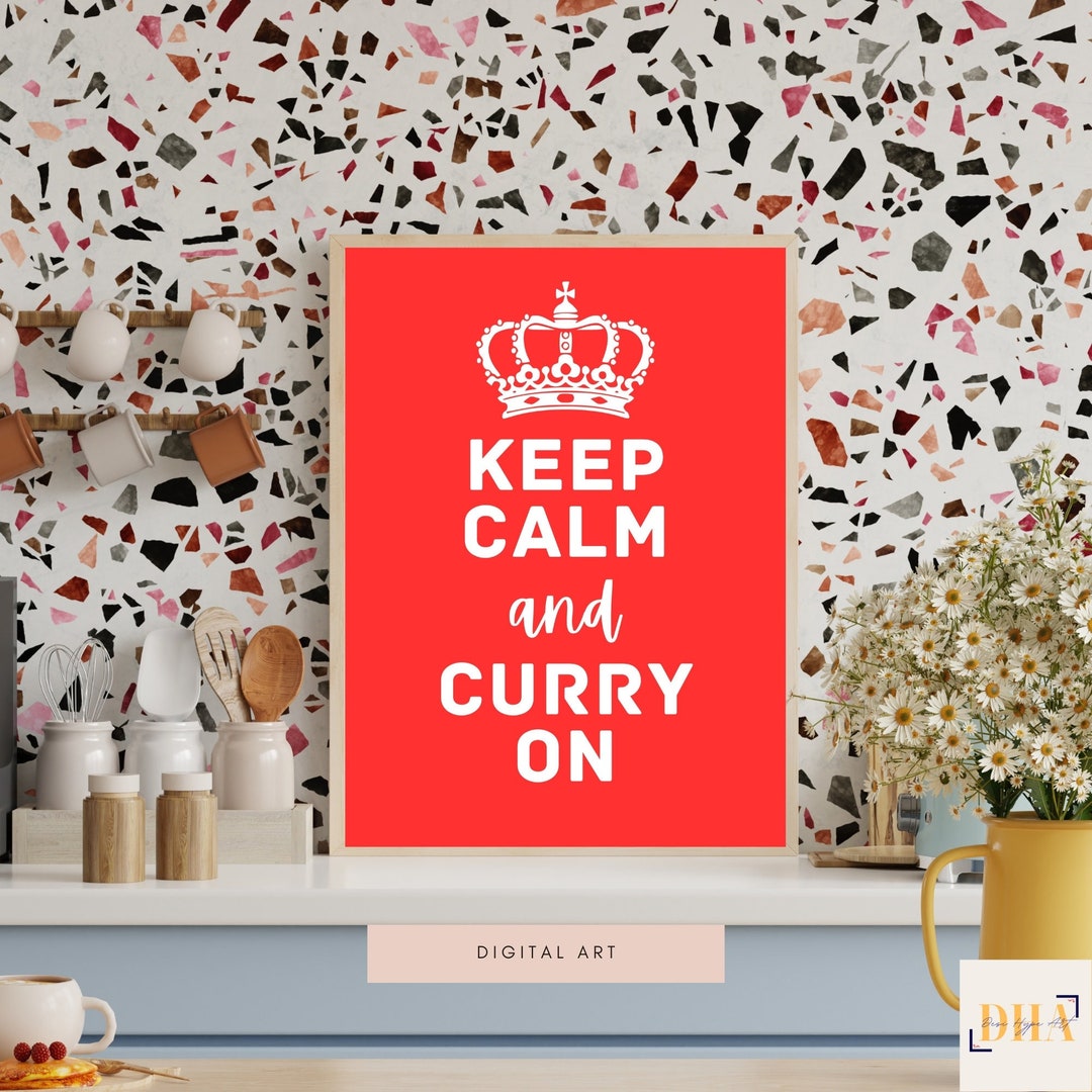 Keep Calm and Curry on | South Asain Pun Poster | Wall Art | Kitchen ...