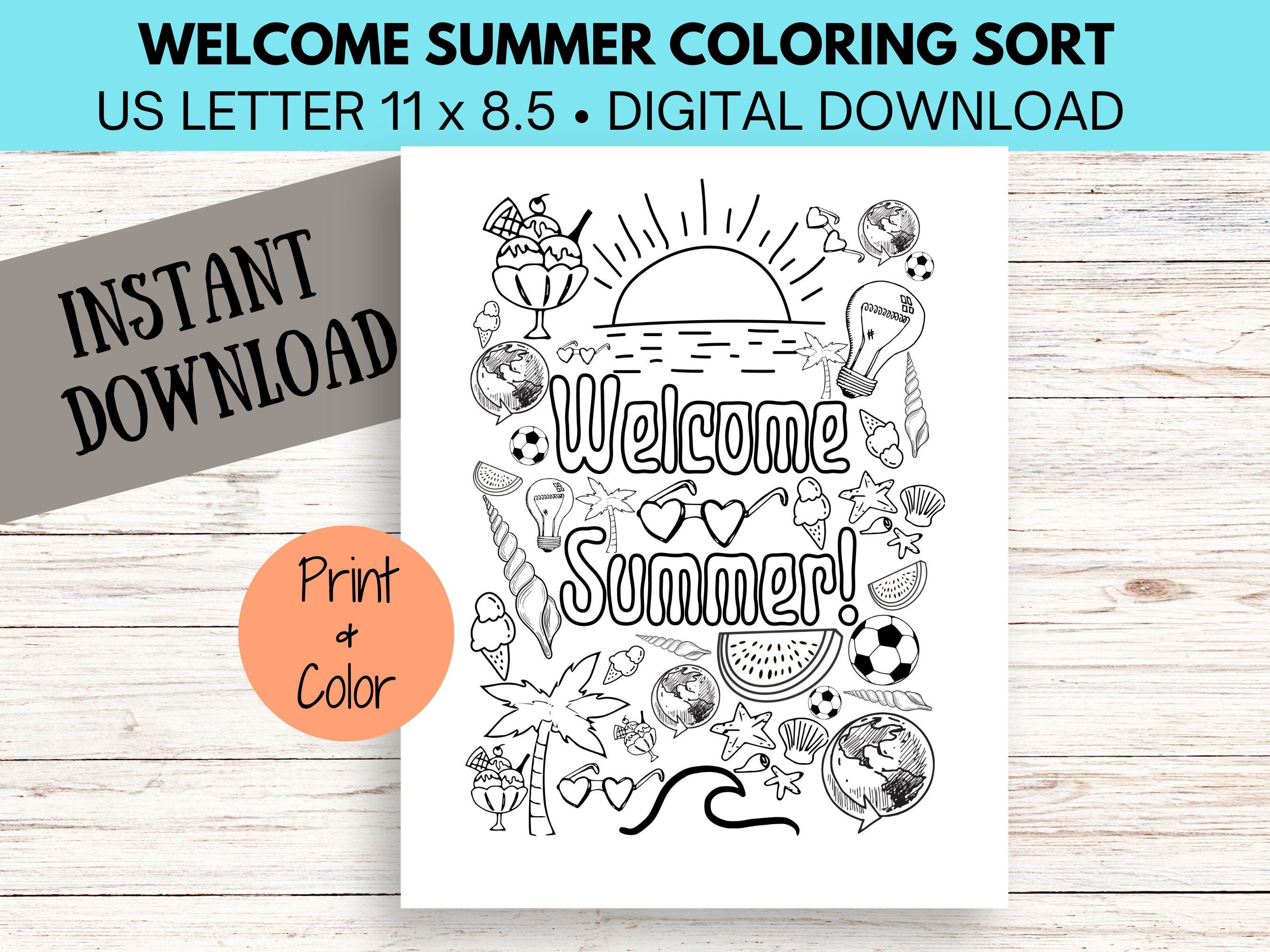 Welcome Summer Coloring Sort - Last Day of School Coloring Page ...