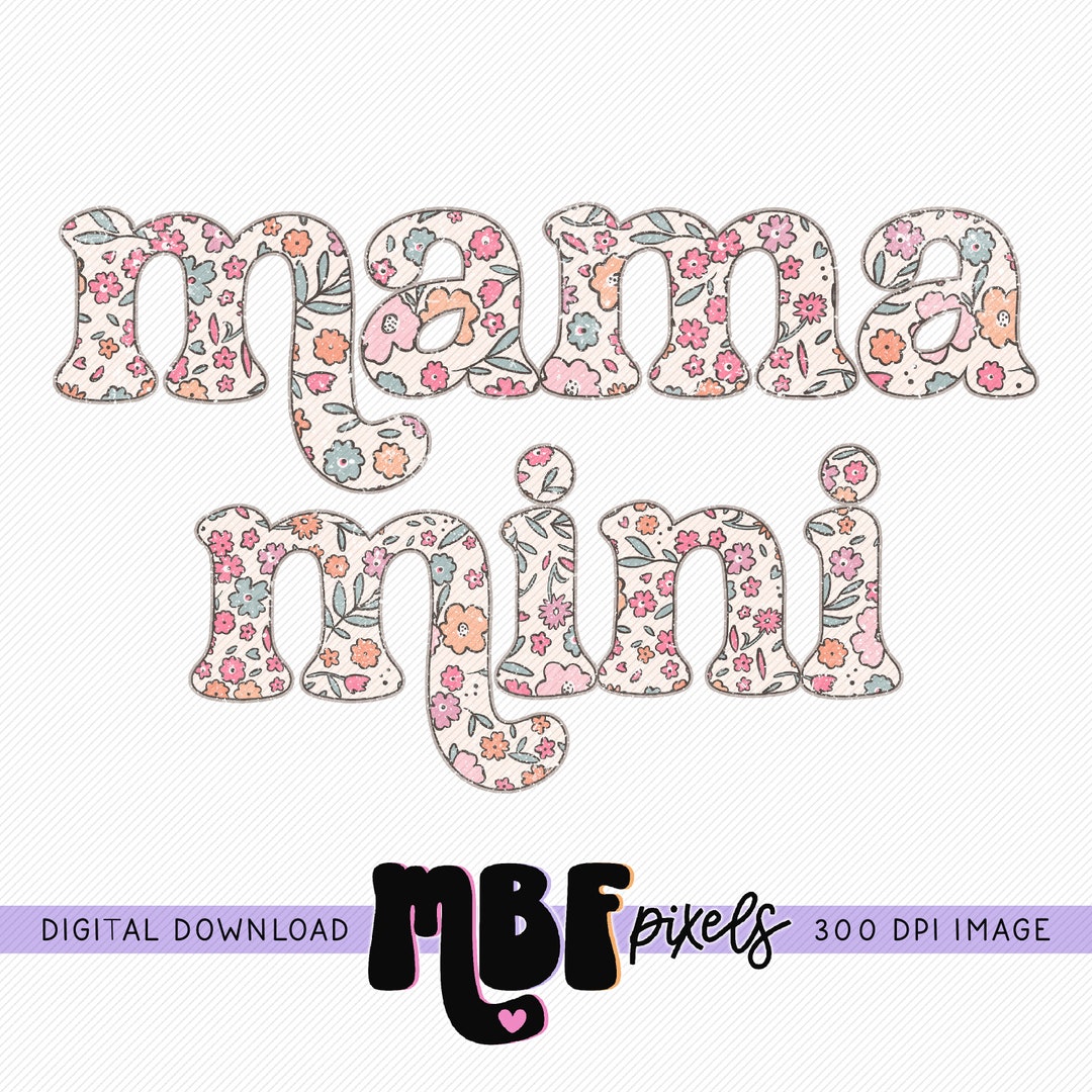 Mama and Mini Pretty Floral Sublimation PNG, Mama & Mini Shirt Design ...