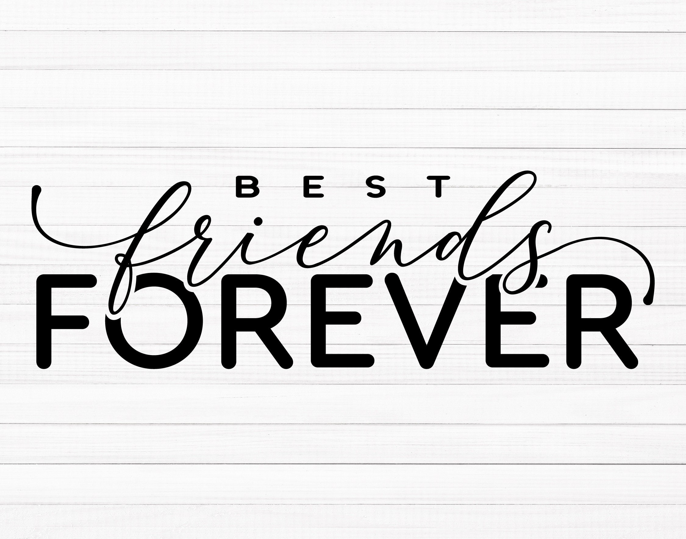 BEST Friends Forever SVG, Best Friends Saying Svg, Best Friends Quote ...