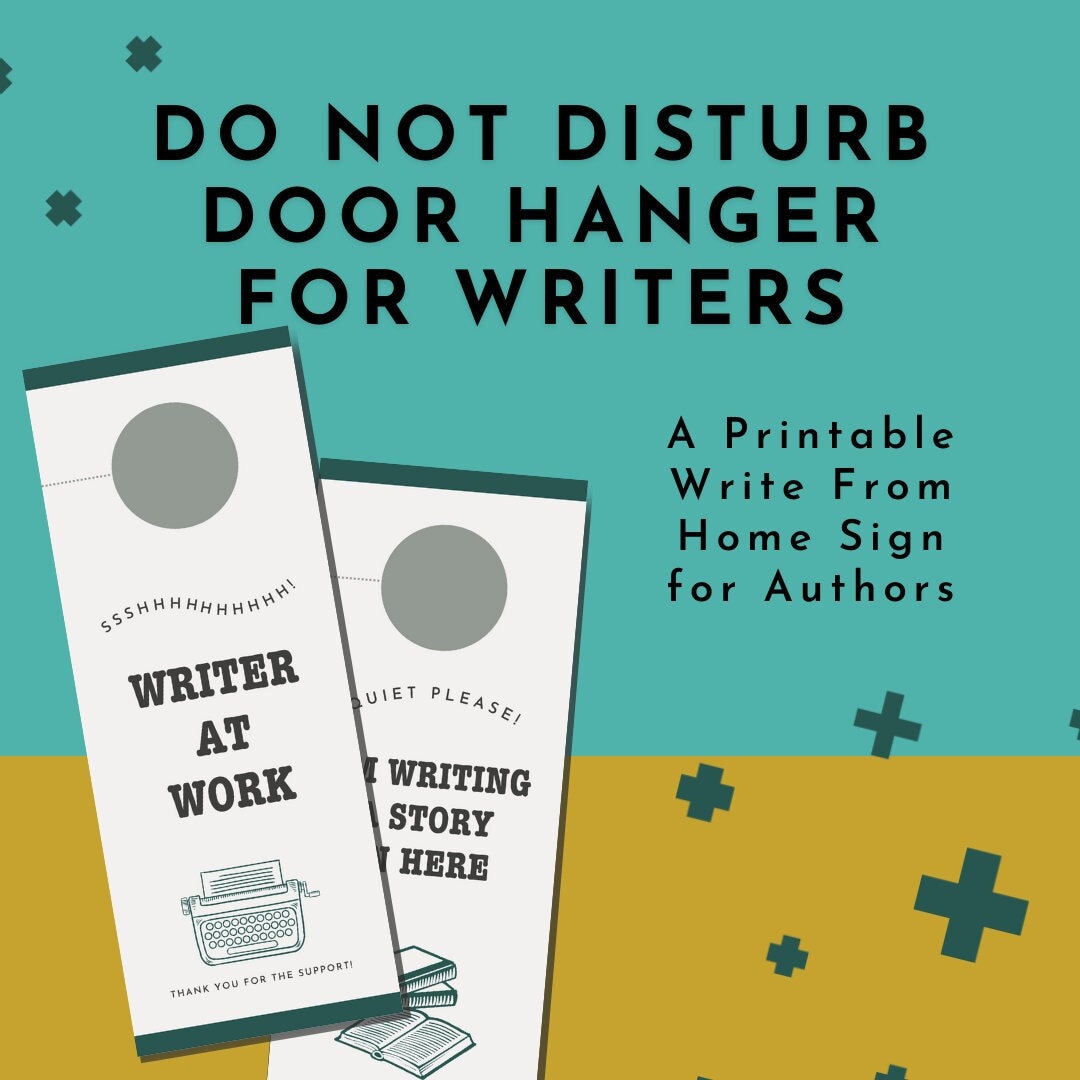 Printable Door Hanger for Authors | Do Not Disturb for Writers | Author ...