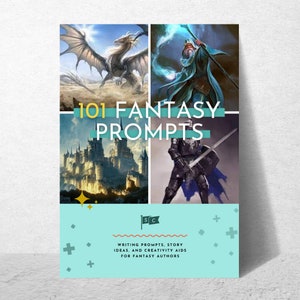 101 Fantasy Writing Prompts | Fiction Prompts for Authors | Prompts for ...