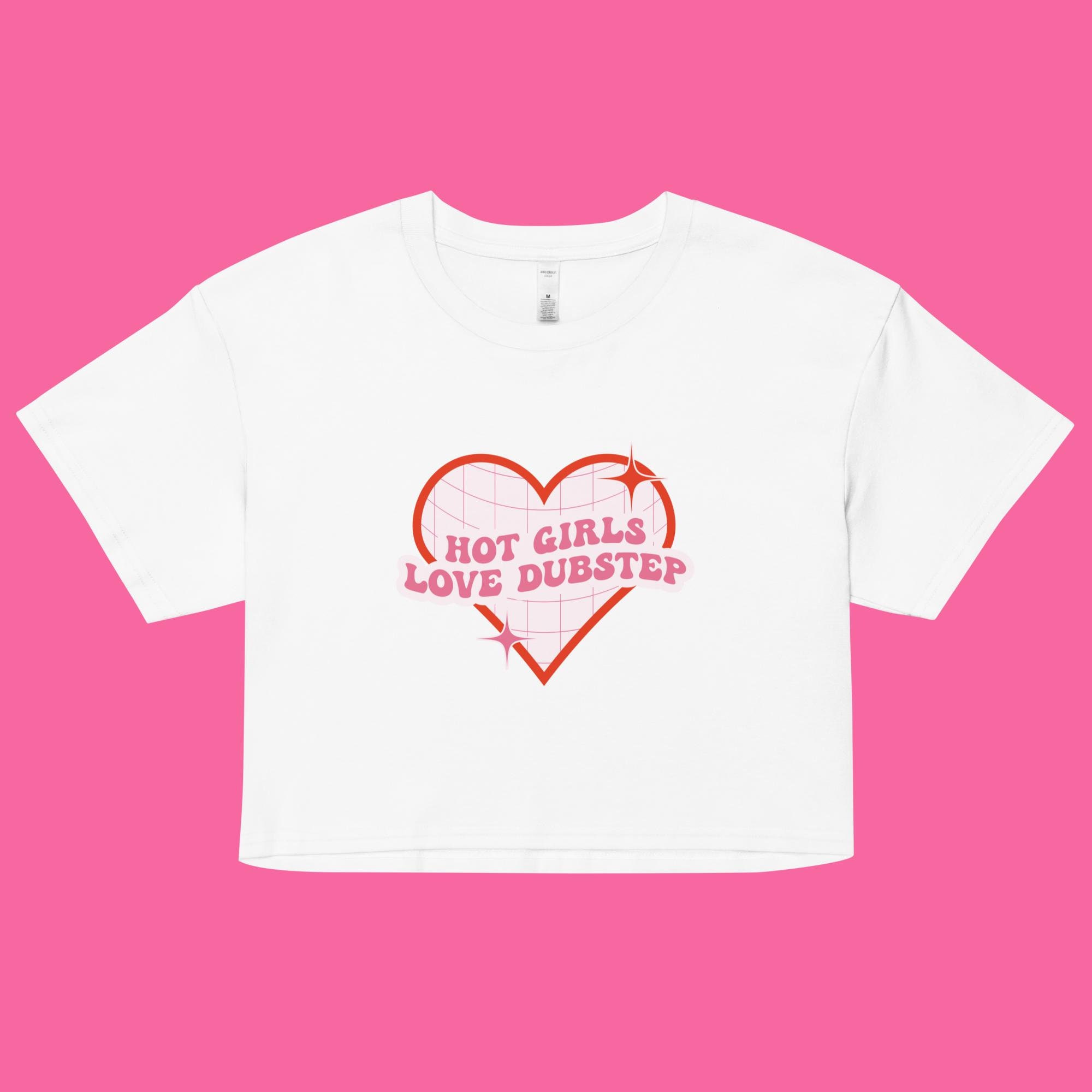 Hot Girls Love Dubstep Womens Crop Top EDM Electronic Music Disco ...