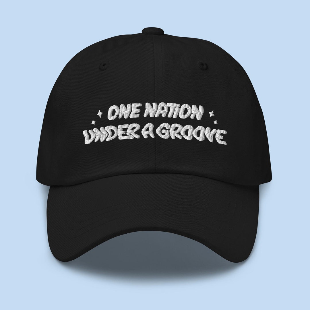 One Nation Under a Groove Dad Hat, Music Festival Hat, Groovy Dad Hat ...