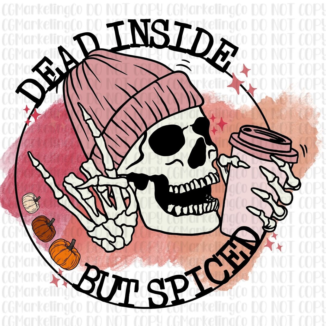 Dead Inside PNG 300 DPI Spooky File Sublimation - Etsy