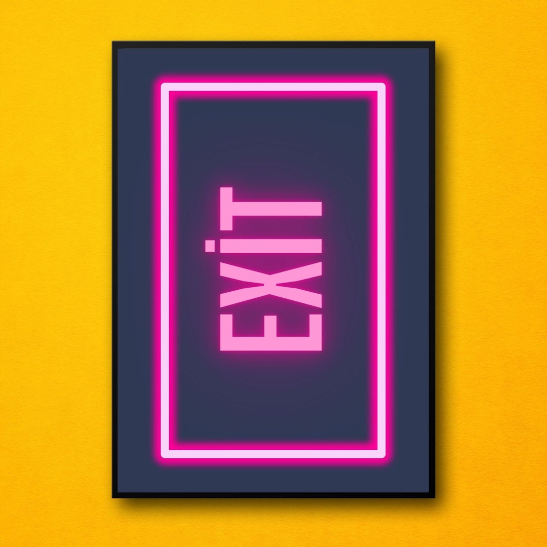 Neon Poster,exit Poster,digital Poster,digital Print,minimalist Wall ...