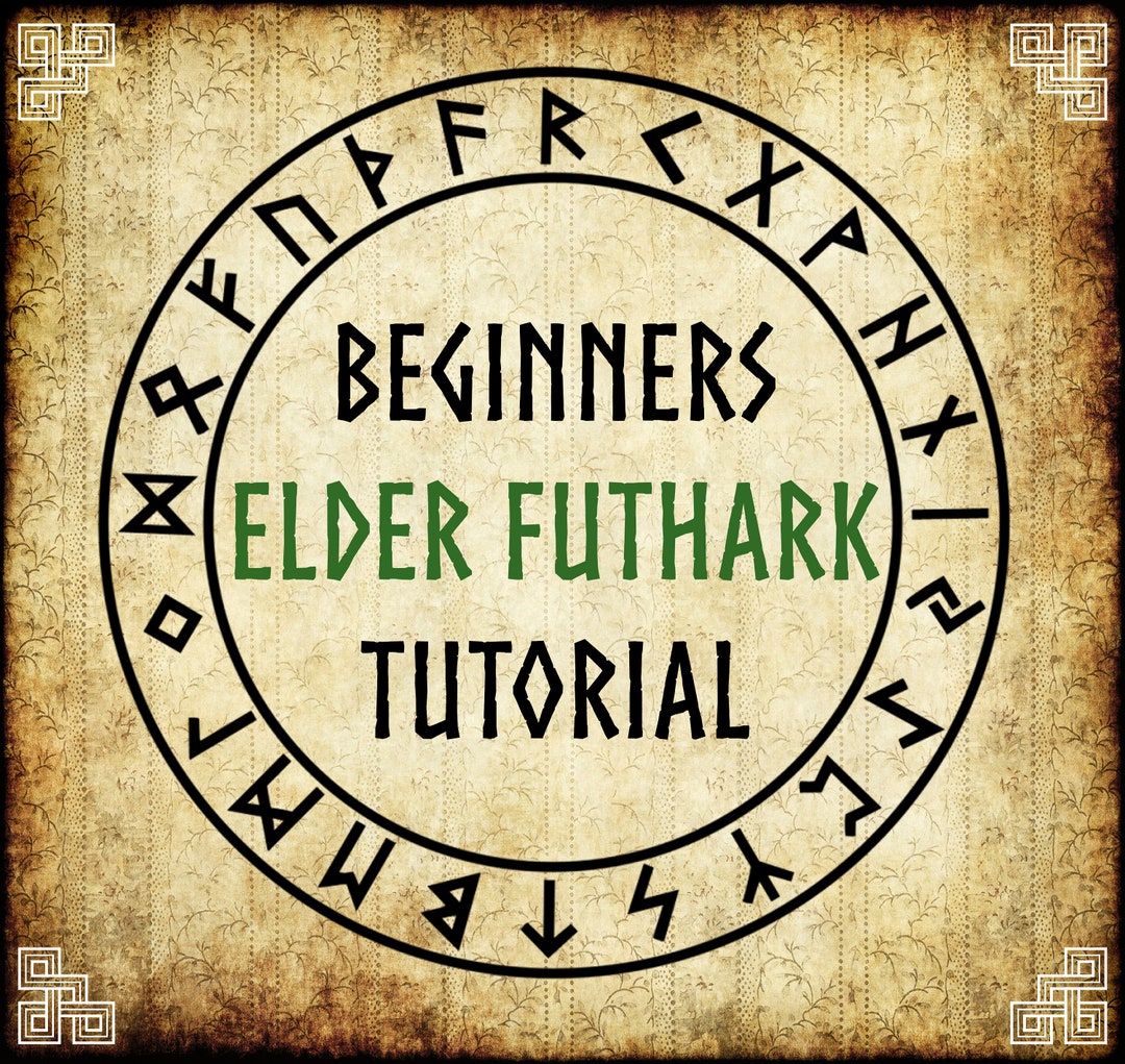 Elder Futhark Runes: an In-depth Beginners Tutorial & Interpretation ...