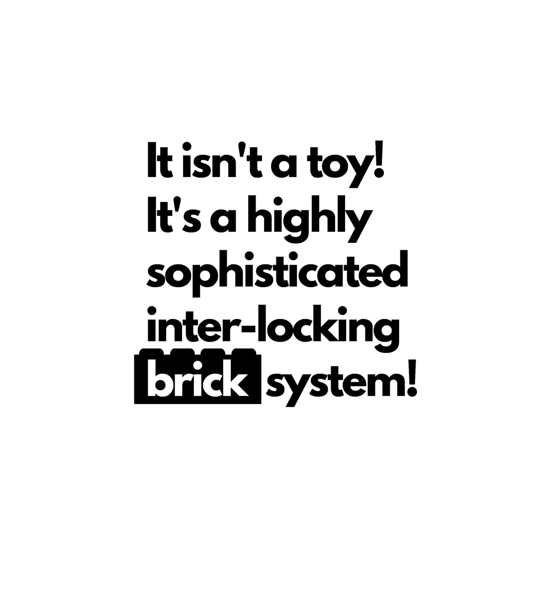 Building Brick Funny Quote Digital PNG Files, Add Fun and Humor to Your ...