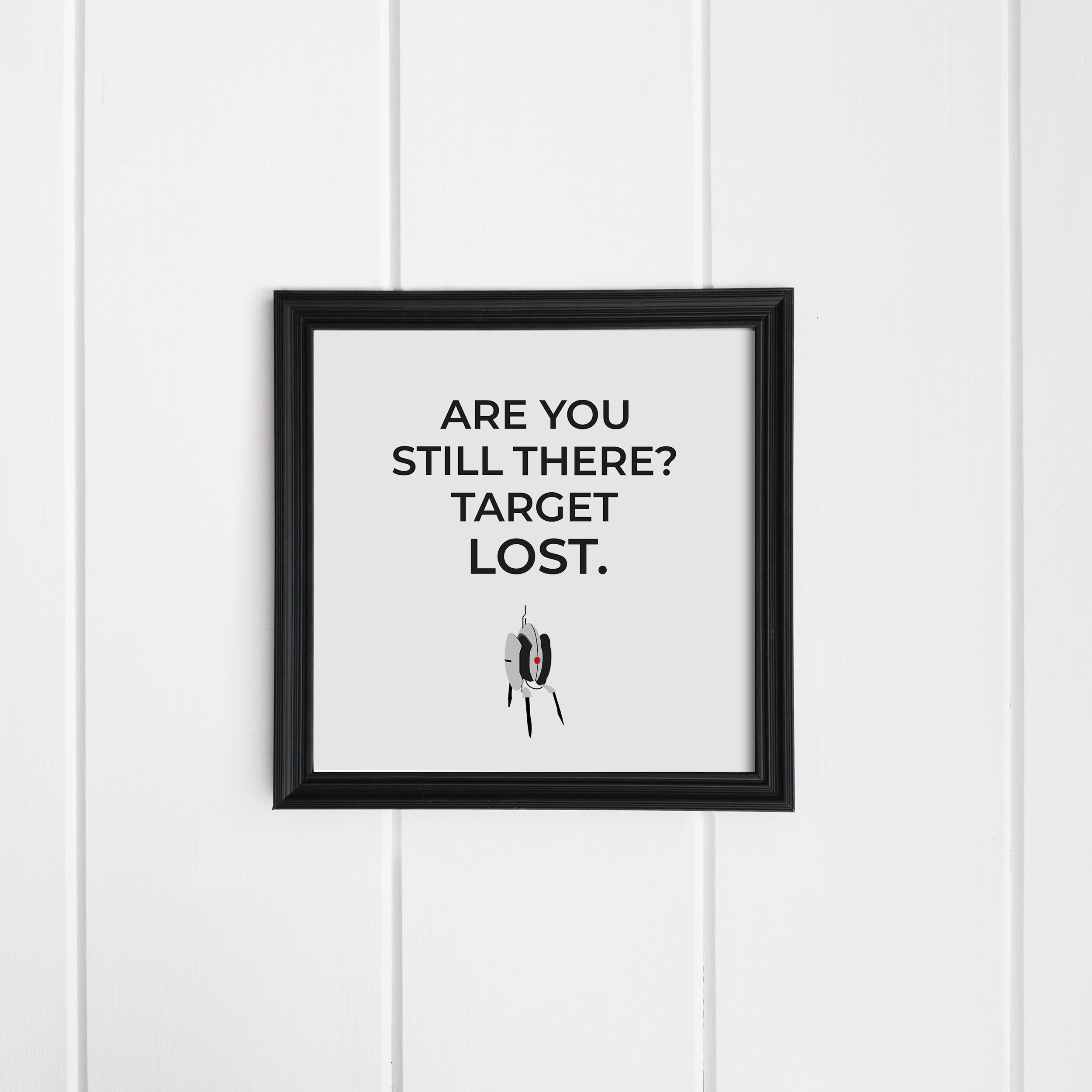 Portal Turret "are You Still There? Target Lost." Quote Art Print ...