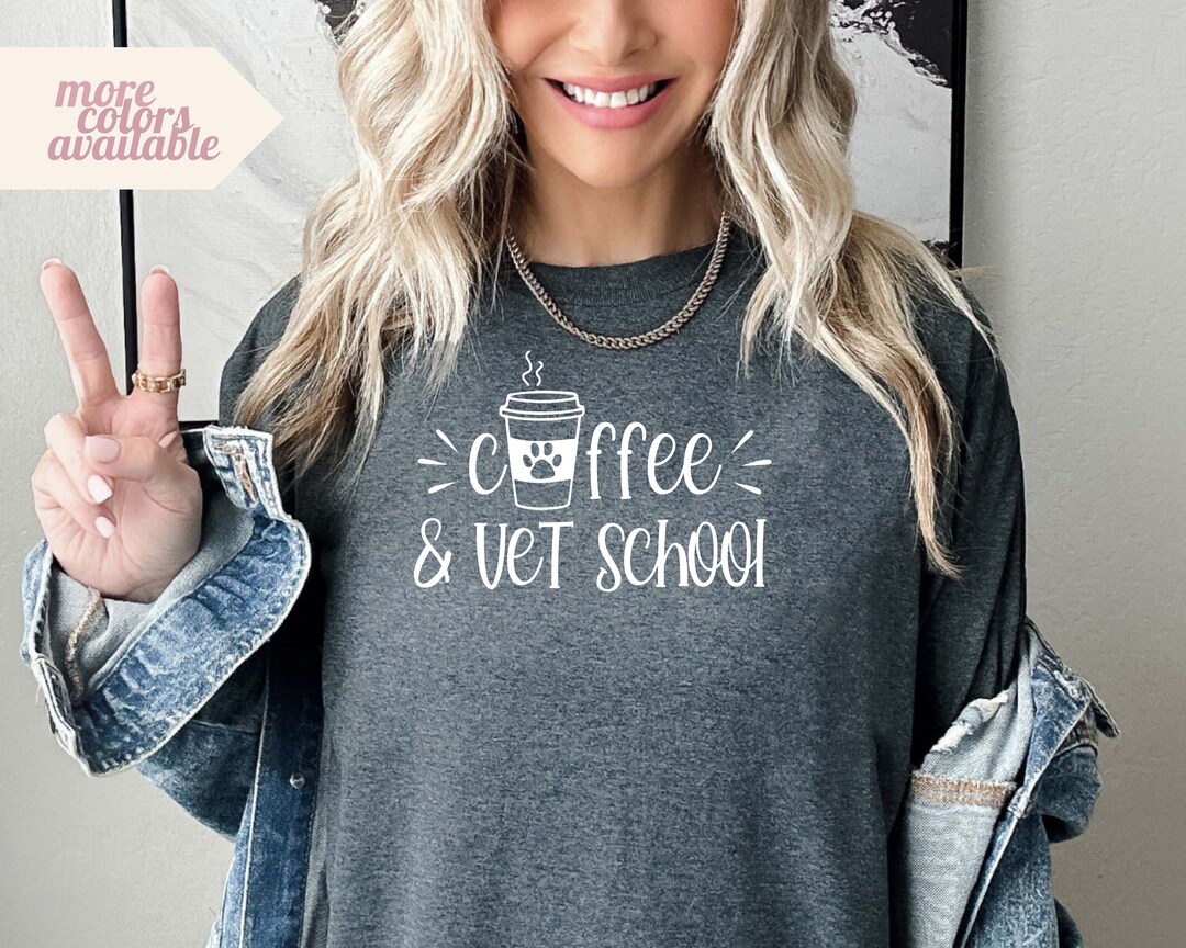 Vet Coffee Shirt Vet Student Vet Tech Gift Vet Graduation Gift Vet Tech ...