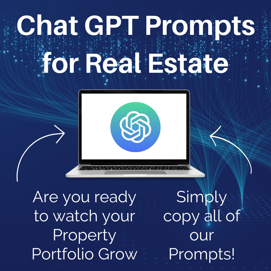 310 Chat GPT Prompts for Real Estate and Property, to Help You Grow ...