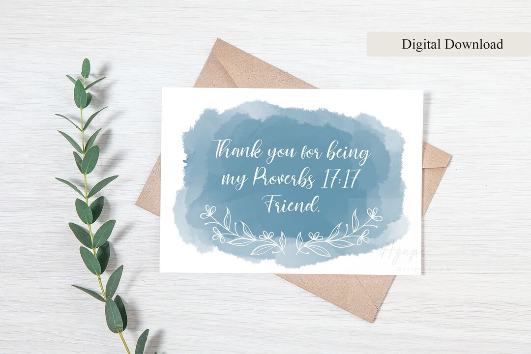 Thank You for Being My Proverbs 17:17 Friend | Instant Download| 5 X 7 ...