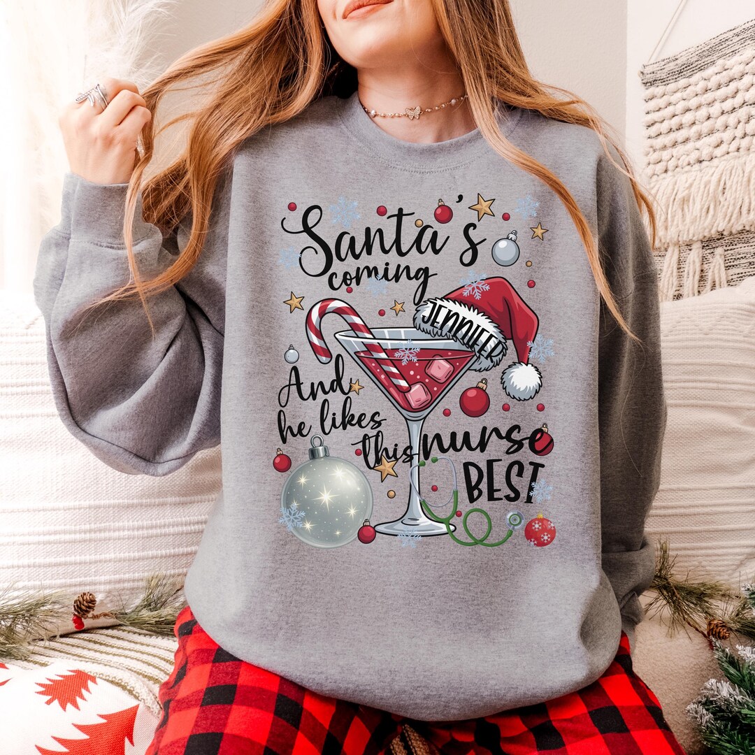Nurse Christmas Sweatshirt, Santa’s Favorite Nurse, Dear Santa, Funny ...