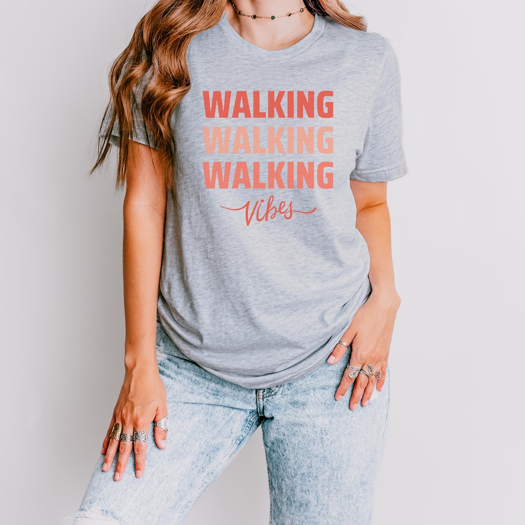 Walking T-shirt Walker Shirt Exercise Shirt Gym Shirt Hiker Shirt ...