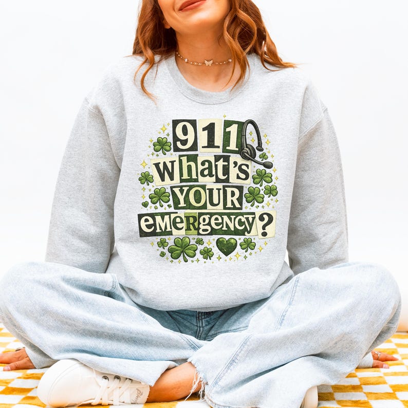 911 Dispatch Sweatshirt, St. Patrick’s Day Dispatcher, 911 Operator ...