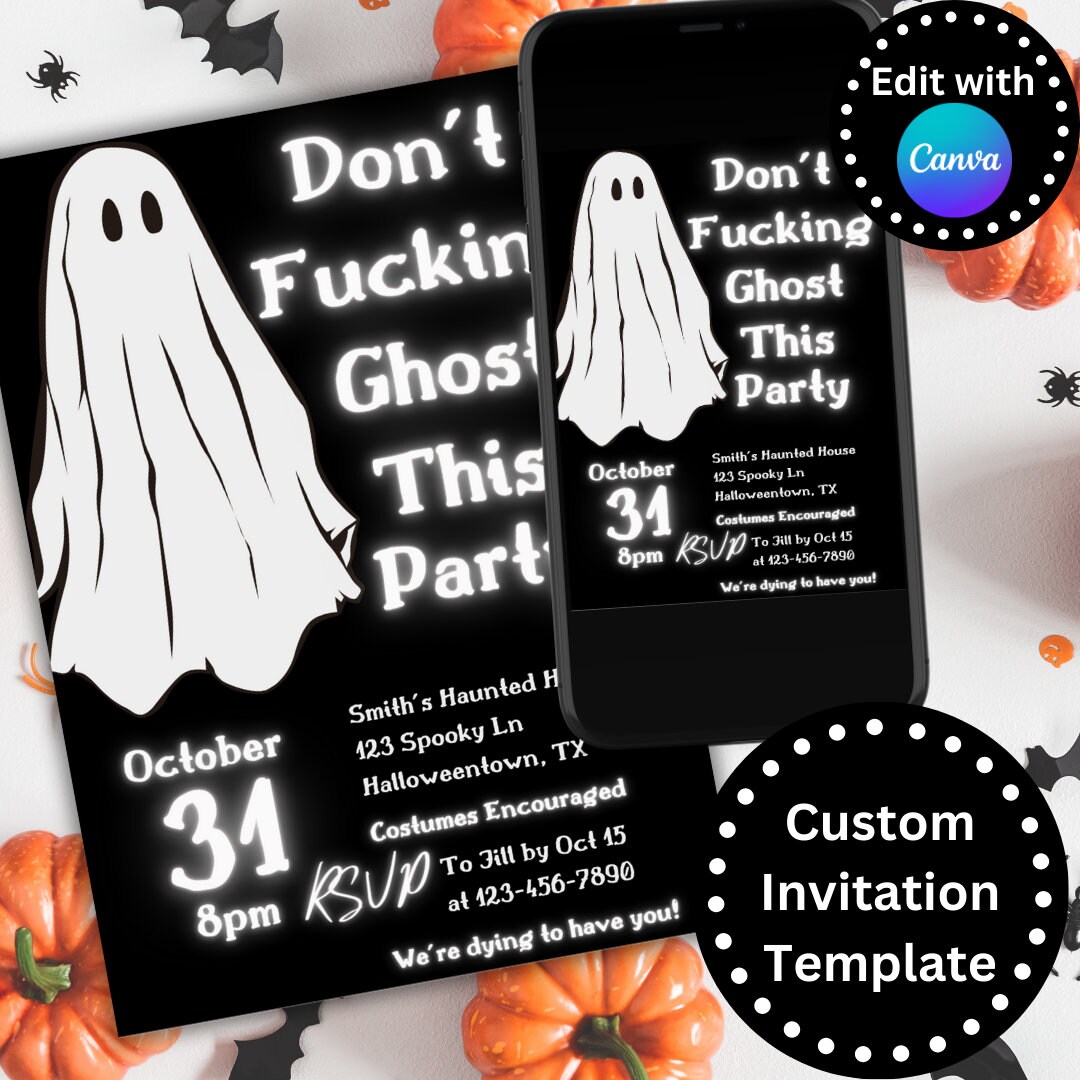 EDITABLE Halloween Party Invitation, Ghost Halloween Invitation, Don't ...
