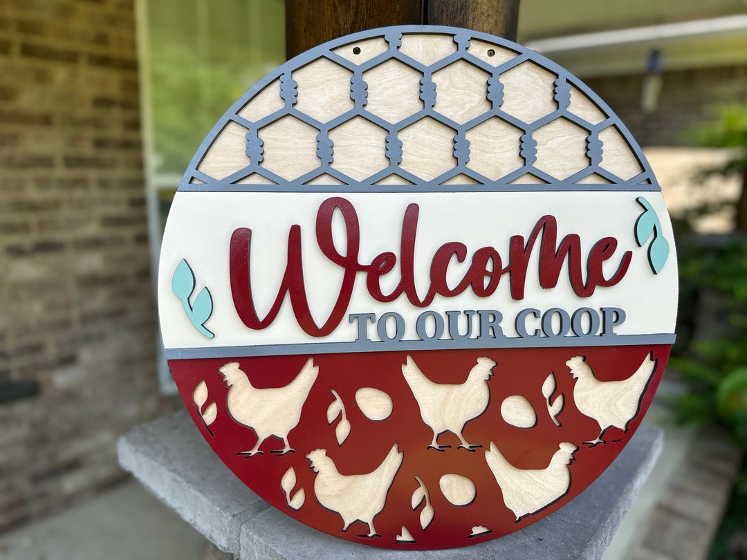 Welcome to Our Coop Sign, Chicken Farmhouse Décor, Layered Wood Door ...