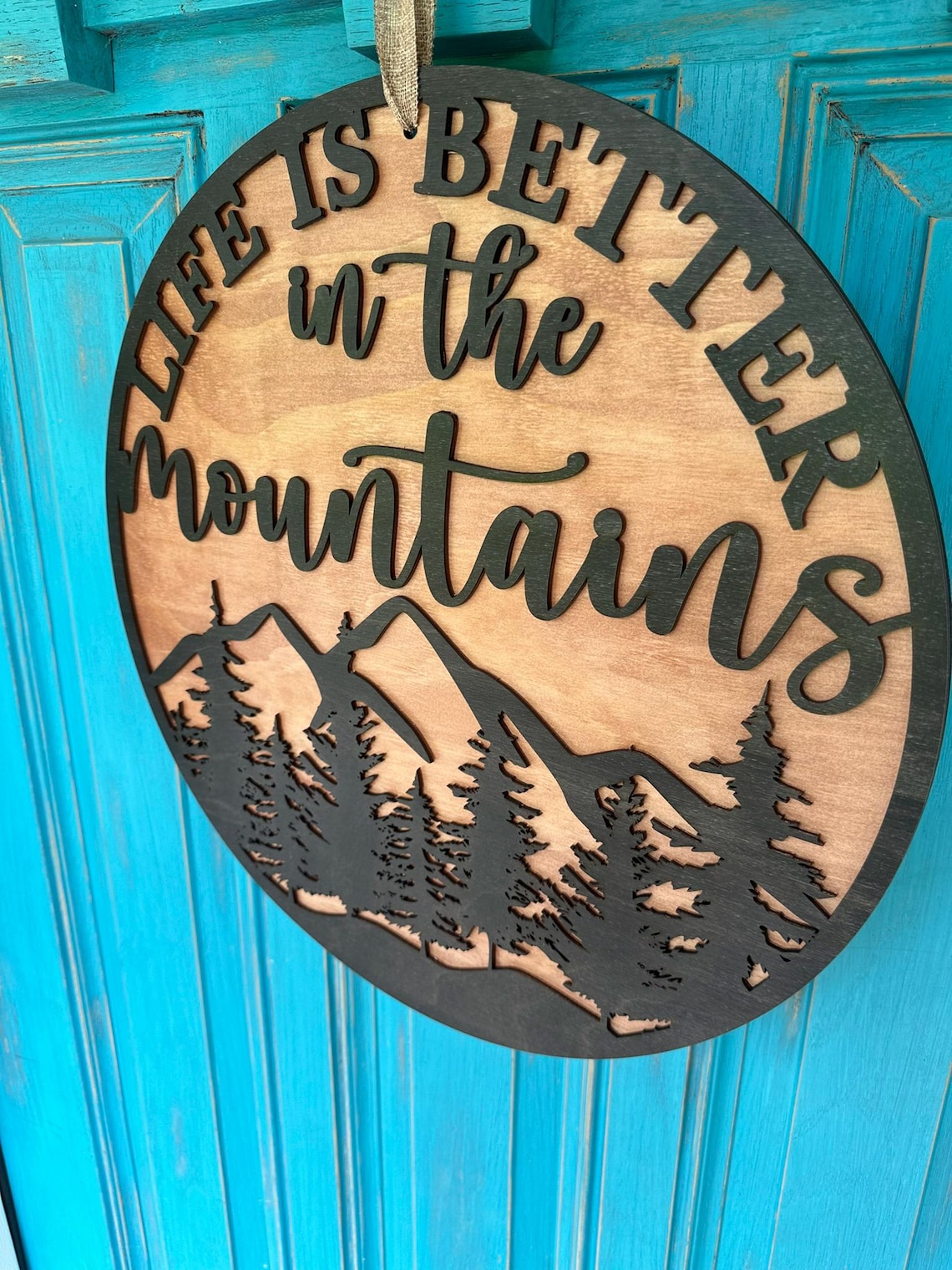 Life is Better in the Mountains, Mountain Art, Cabin Door Hanger, 3D ...