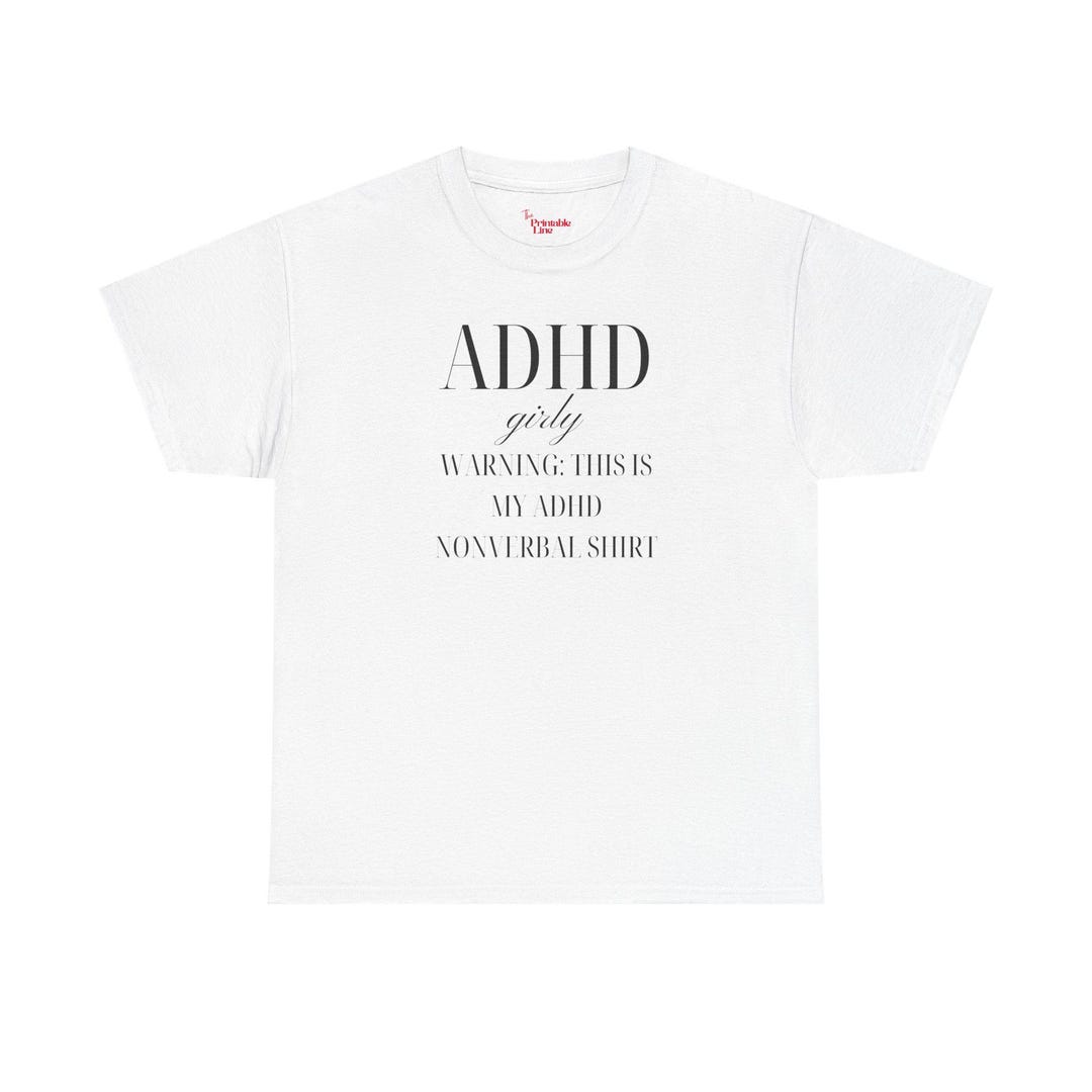 ADHD Awareness Heavy Cotton Tee: Funny Quirky Humor T-shirt - Etsy